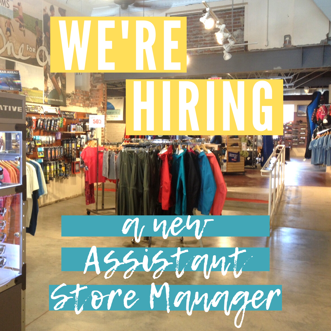 WE'RE HIRING in Richmond - Assistant Store Manager! — Walkabout Outfitter